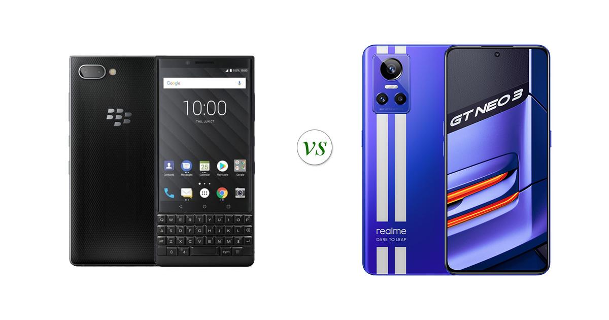 BlackBerry Key 2 vs realme GT Neo 3: Side by Side Specs Comparison