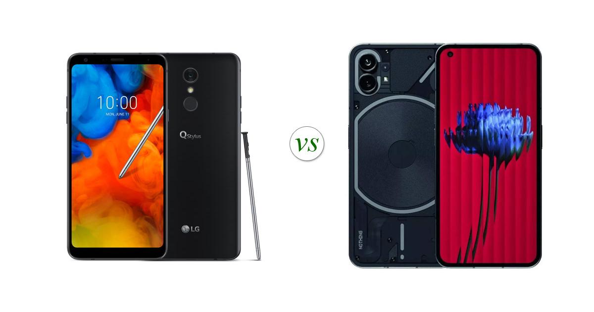 LG Q Stylus vs Nothing Phone (1): Side by Side Specs Comparison