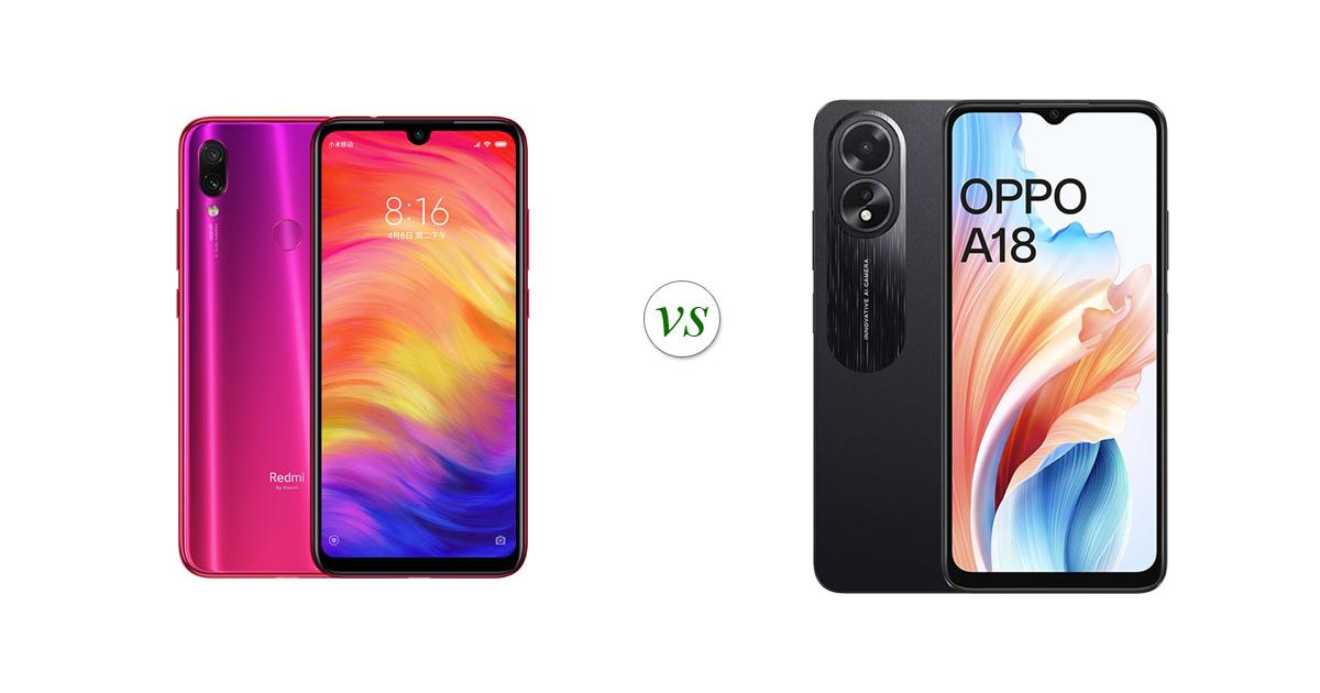 Xiaomi Redmi Note 7 vs OPPO A18: Side by Side Specs Comparison