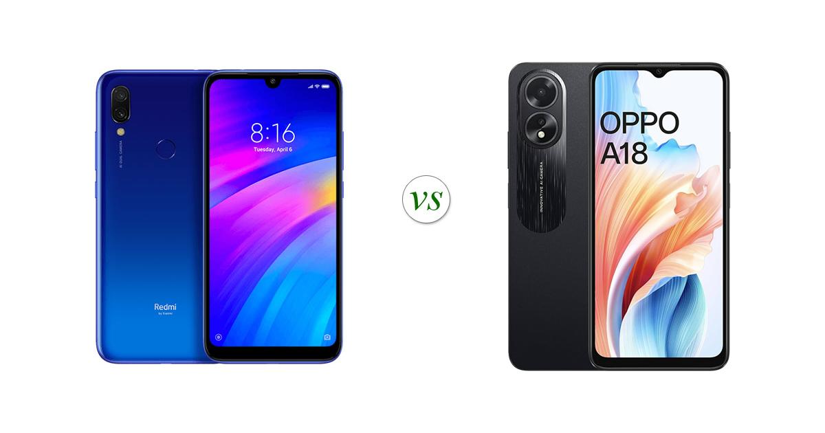 Xiaomi Redmi 7 vs OPPO A18: Side by Side Specs Comparison