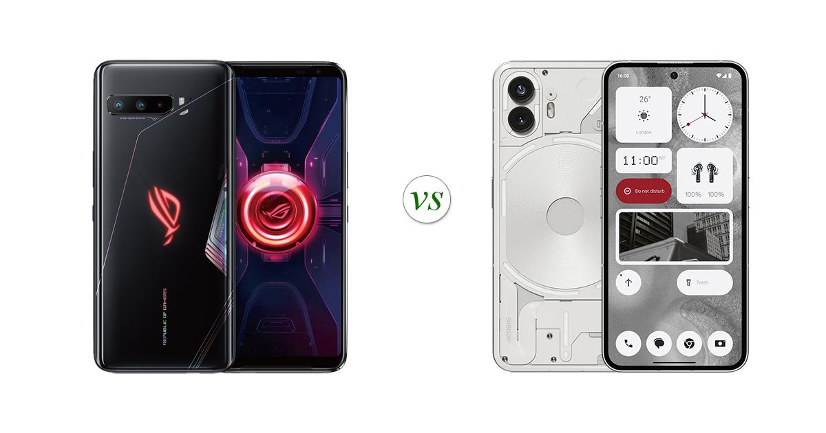 ASUS ROG Phone 3 vs NOTHING Phone (2): Side by Side Specs Comparison
