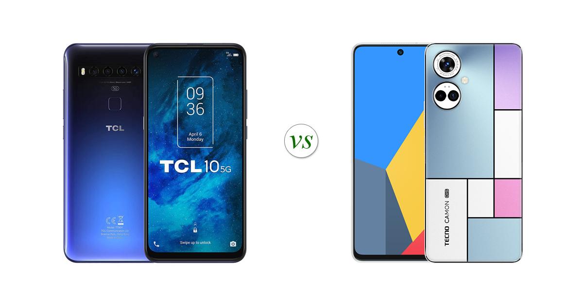 TCL 10 5G vs TECNO Camon 19 Pro: Side by Side Specs Comparison