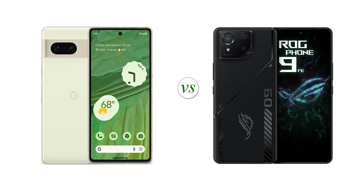 Google Pixel 7 vs ASUS ROG Phone 9 FE: Side by Side Specs Comparison