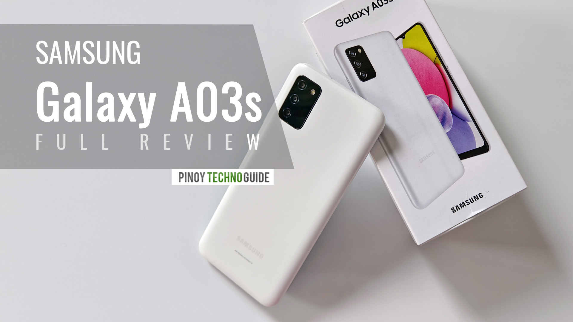 Samsung Galaxy A03s Review [VIDEO] | Pinoy Techno Guide